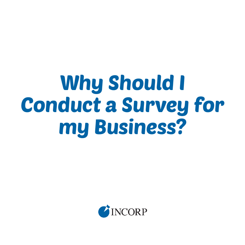 Why Should I Conduct a Survey for my Business?